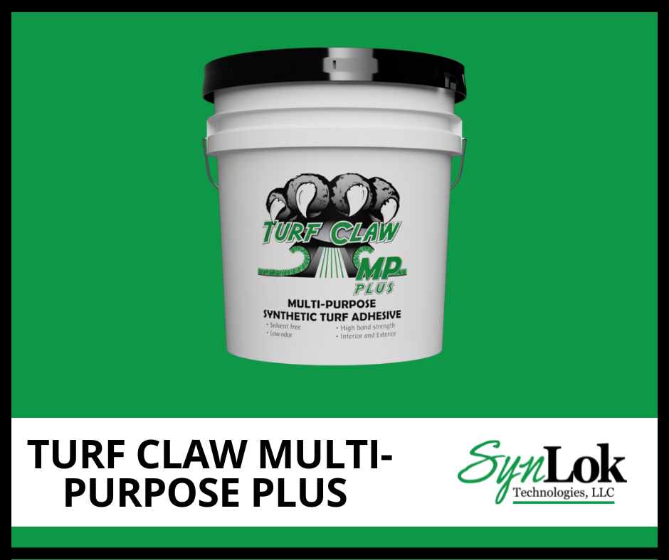 Meet Turf Claw MP Plus: The Ultimate Synthetic Turf Adhesive - SynLok ...